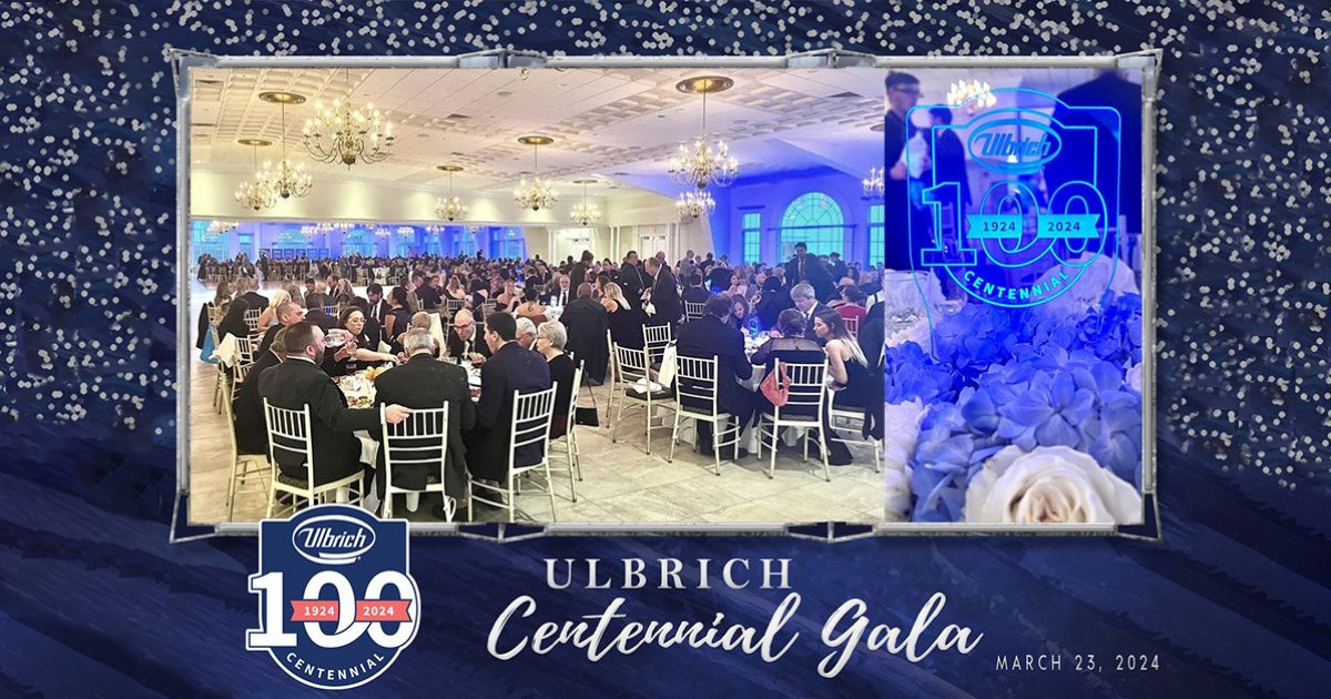 Ulbrich Celebrates a Century of Excellence with… | Ulbrich