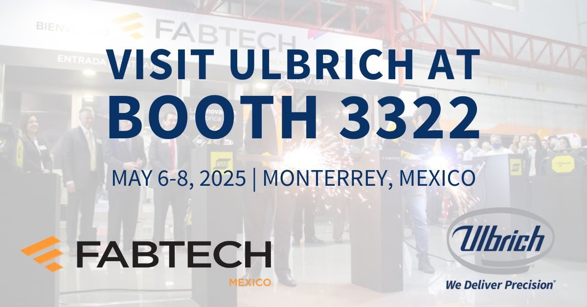 FABTECH Mexico 2025 | Ulbrich