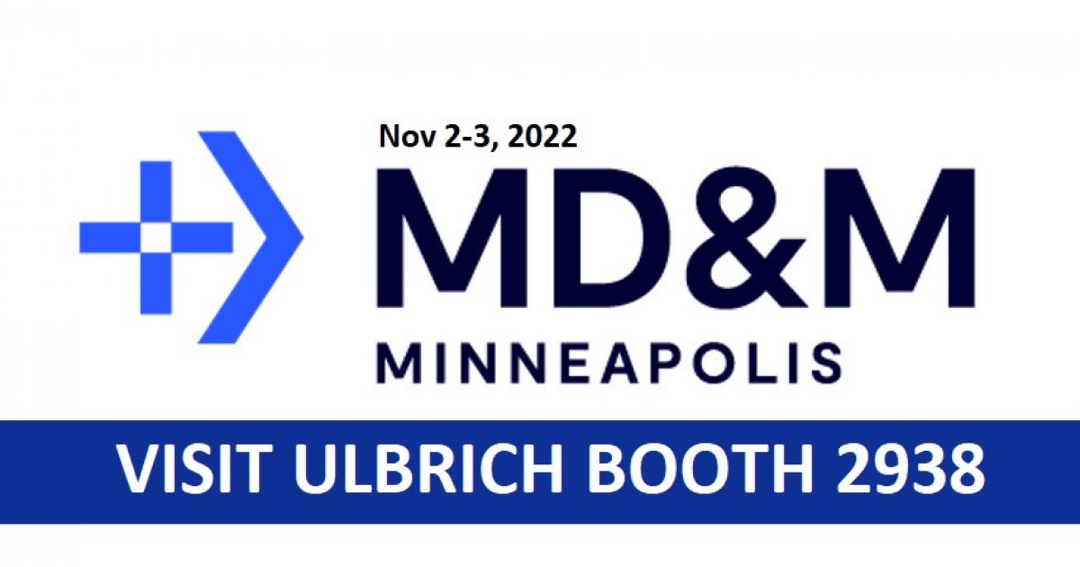 MD&M Minneapolis 2022 | Ulbrich