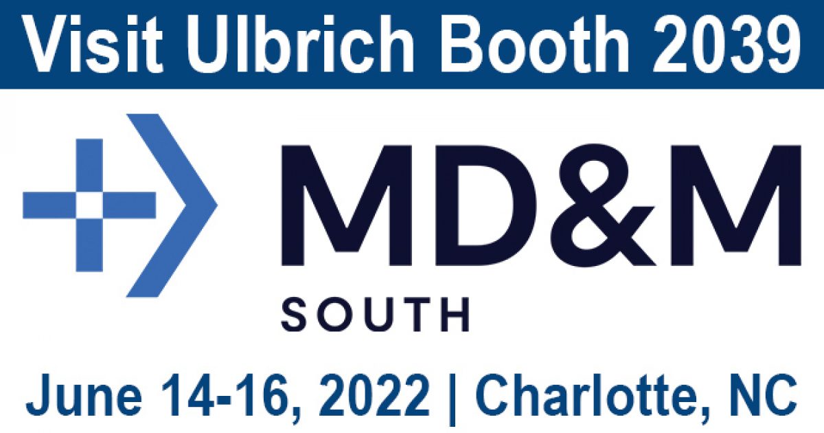 MD&M South 2022 | Ulbrich